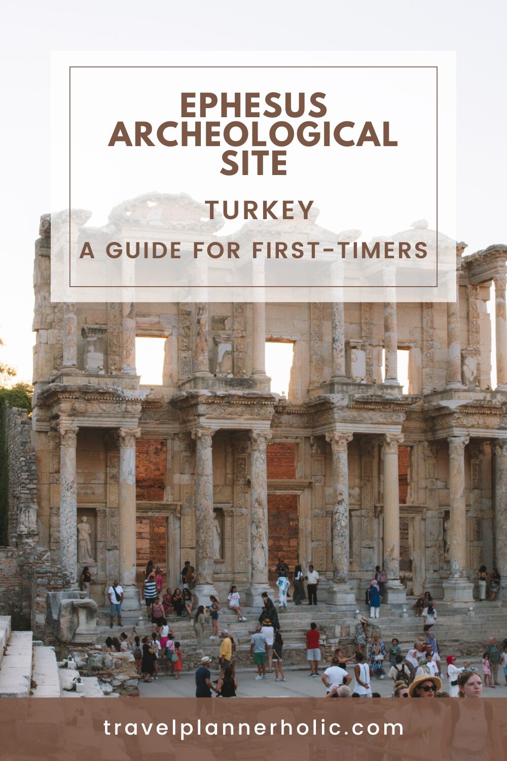How to Visit Ephesus: A Practical Guide for First-Timers - The Travel ...